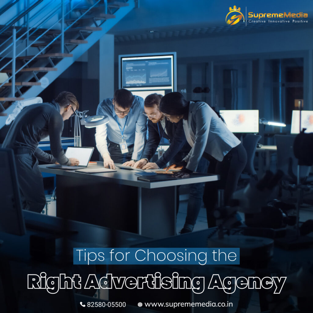 Top Tips on How to Choose the Right Advertising Agency