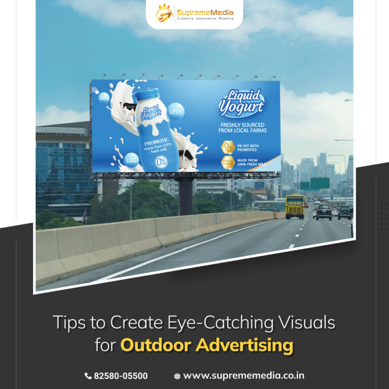 How to Create Eye-Catching Visuals for Outdoor Advertising